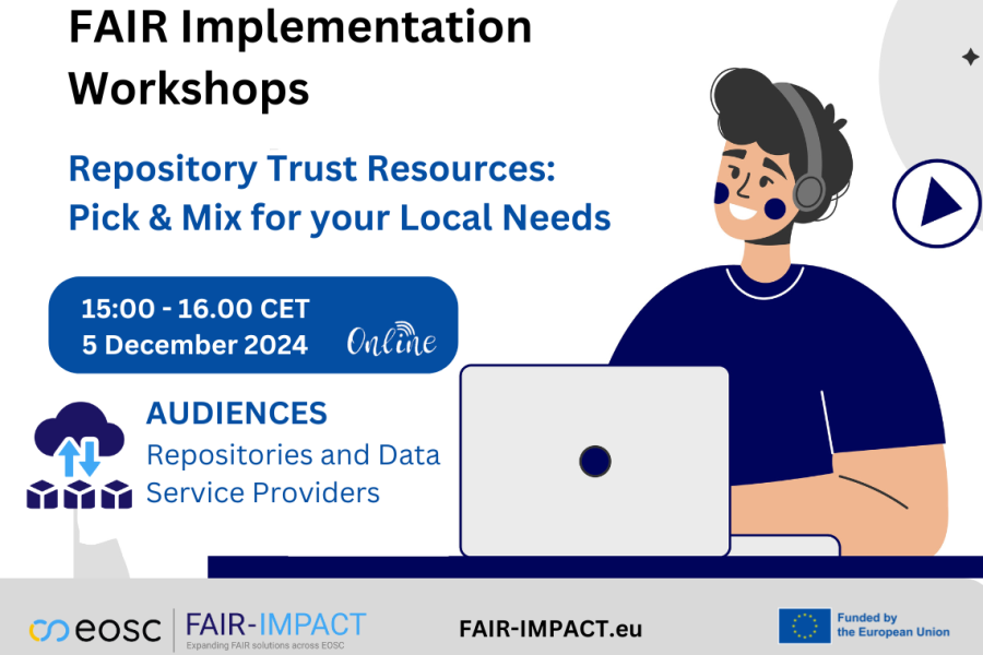 Repository Trust Resources: Pick & Mix for your Local Needs | FAIR-IMPACT
